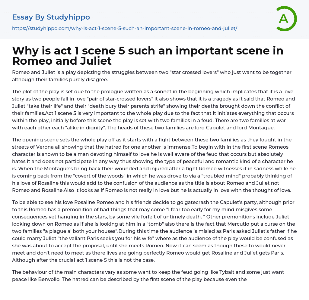 Why Is Act 1 Scene 5 Such An Important Scene In Romeo And Juliet Essay Why Is Act 1 Scene 5 Such An Important Scene In Romeo And Juliet Essay